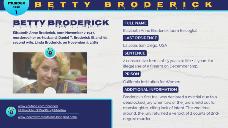 Betty Broderick – Deadly Sweet Nothings